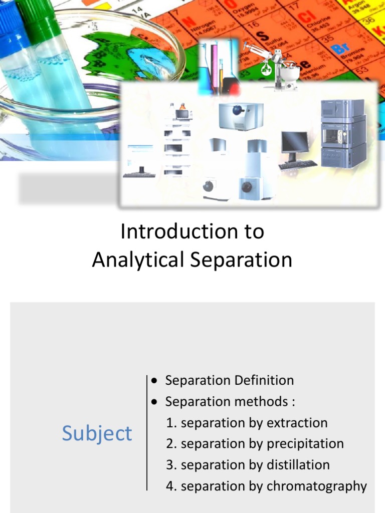 Comprehensive Overview of Analytical Separation Techniques with a Focus ...