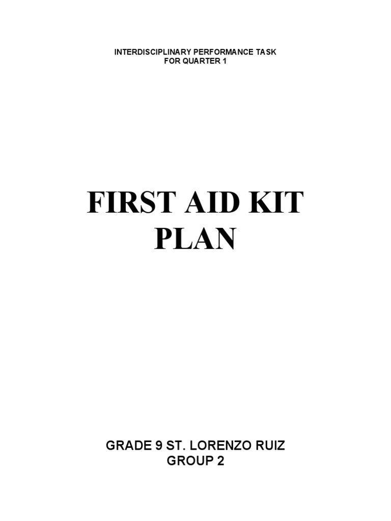 First Aid Kit Plan: Grade 9 St. Lorenzo Ruiz Group 2 | PDF | Clinical ...