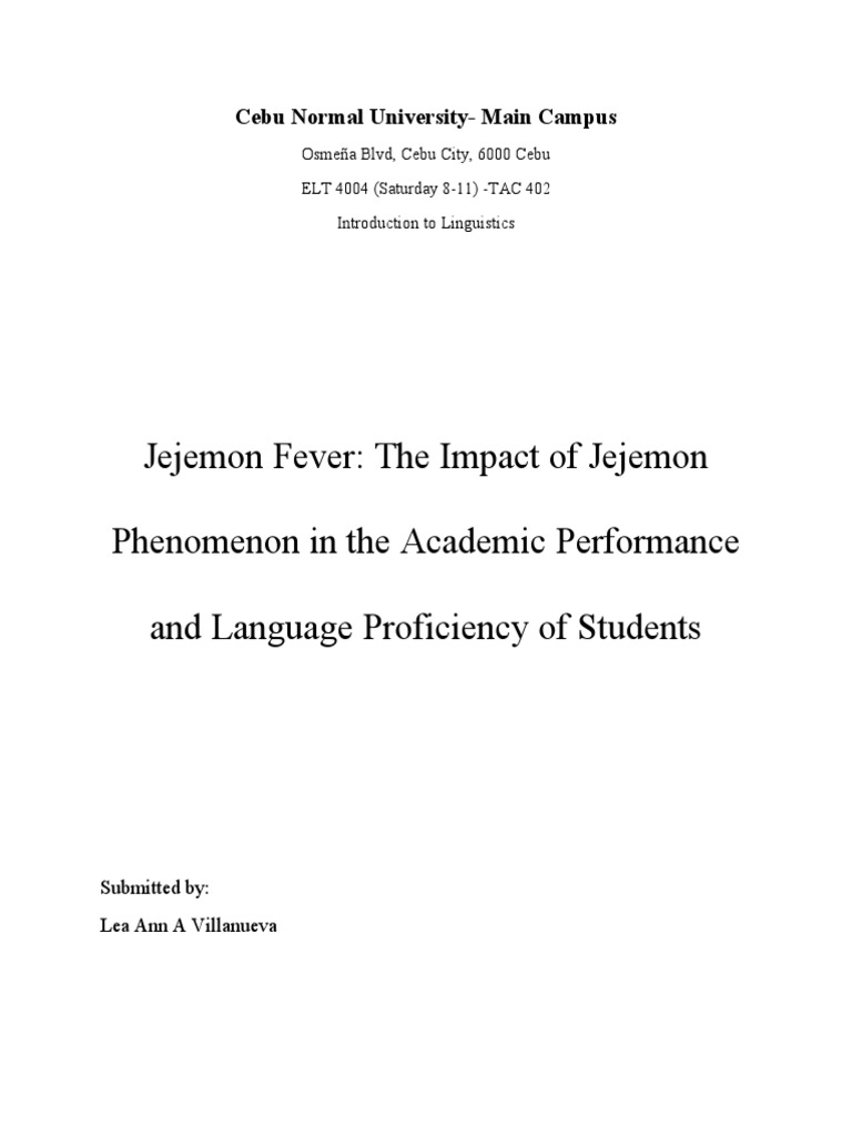 Jejemon Fever: The Impact of Jejemon Phenomenon in The Academic ...