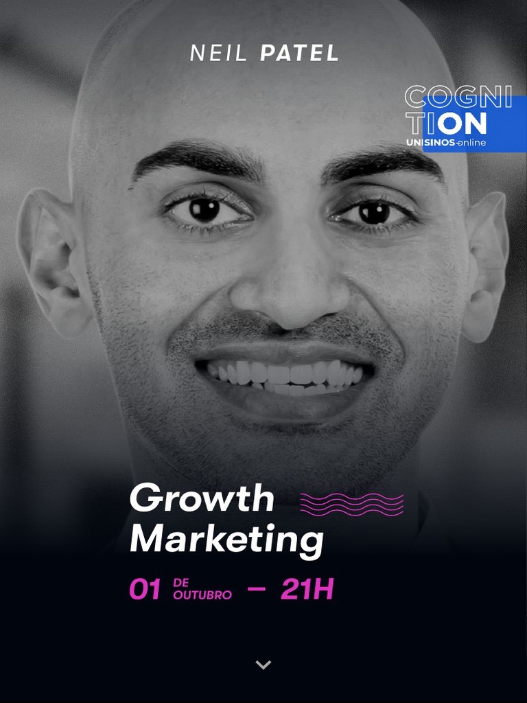 Neil Patel: Growth Marketing no Cognition | PDF | Marketing | Business