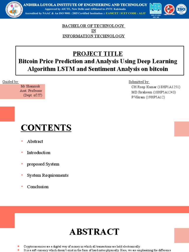 Project Title Bitcoin Price Prediction And Analysis Using Deep Learning Algorithm Lstm And
