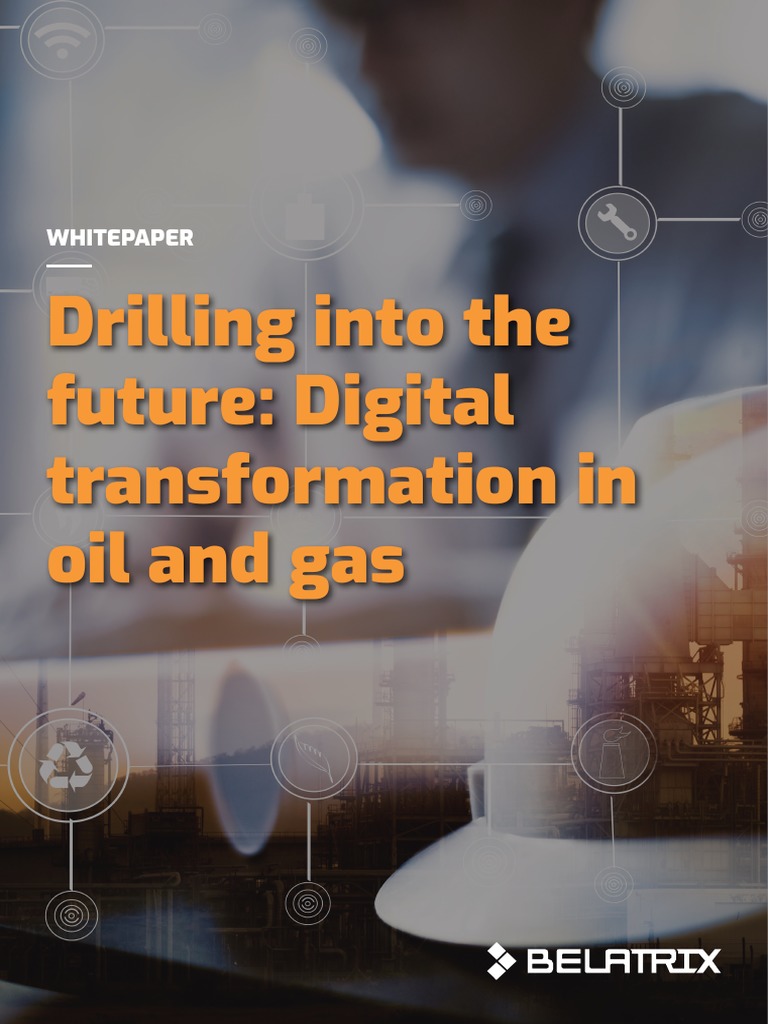 Whitepaper Digital Transformation in Oil and Gas | PDF | Computing