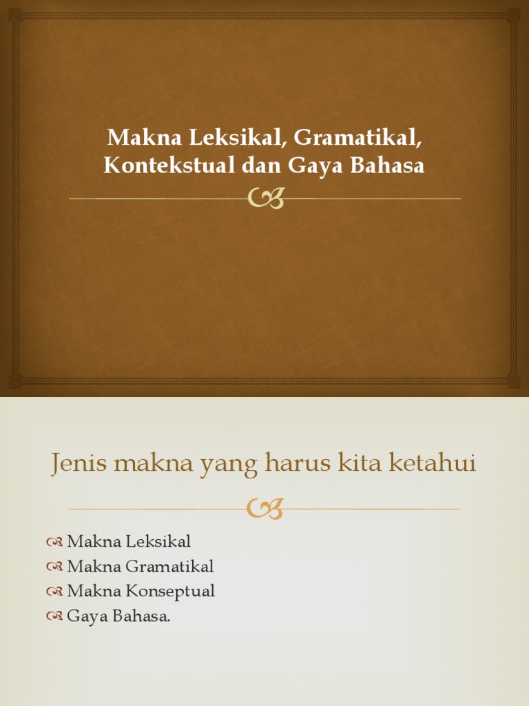 Makna Leksikal, Gramatikal, Kontekstual Dan Gaya | PDF