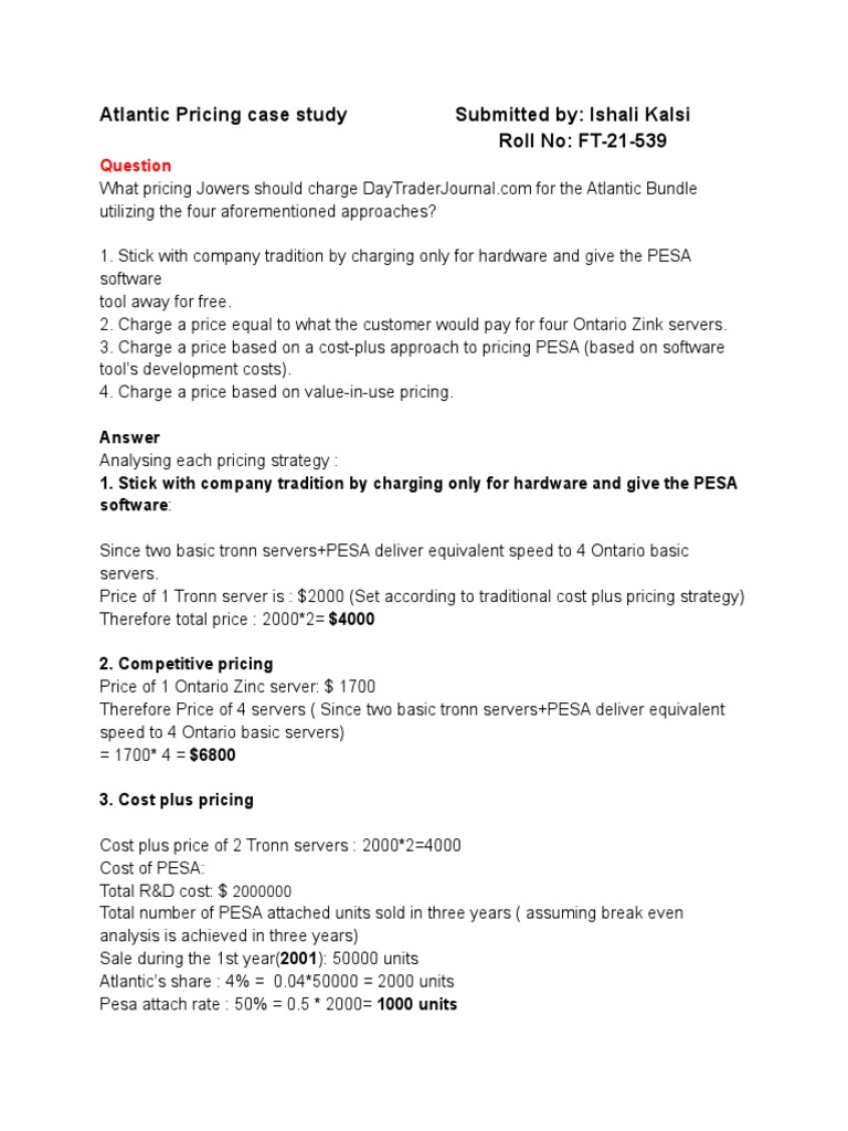 Atlantic Pricing Case Study Submitted By: Ishali Kalsi Roll No: FT-21-539 | Download Free PDF ...