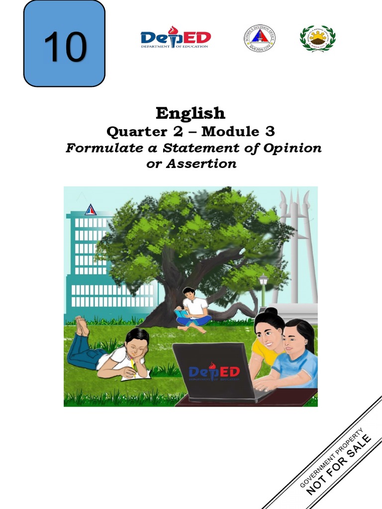 Quarter 2 Module 3 Formulate A Statement of Opinion or Assertion | PDF ...