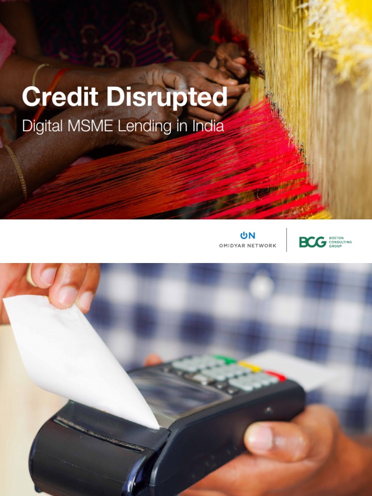 Credit Disrupted: Digital MSME Lending in India | PDF | Loans | Finance ...