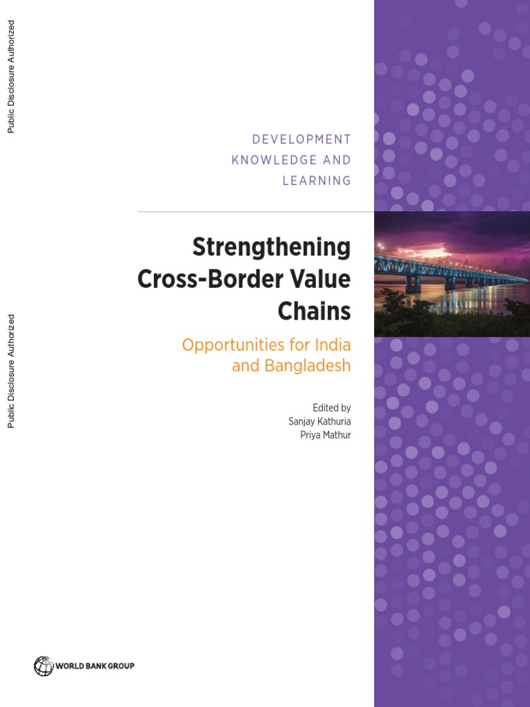 Strengthening Cross Border Value Chains Opportunities For India and ...