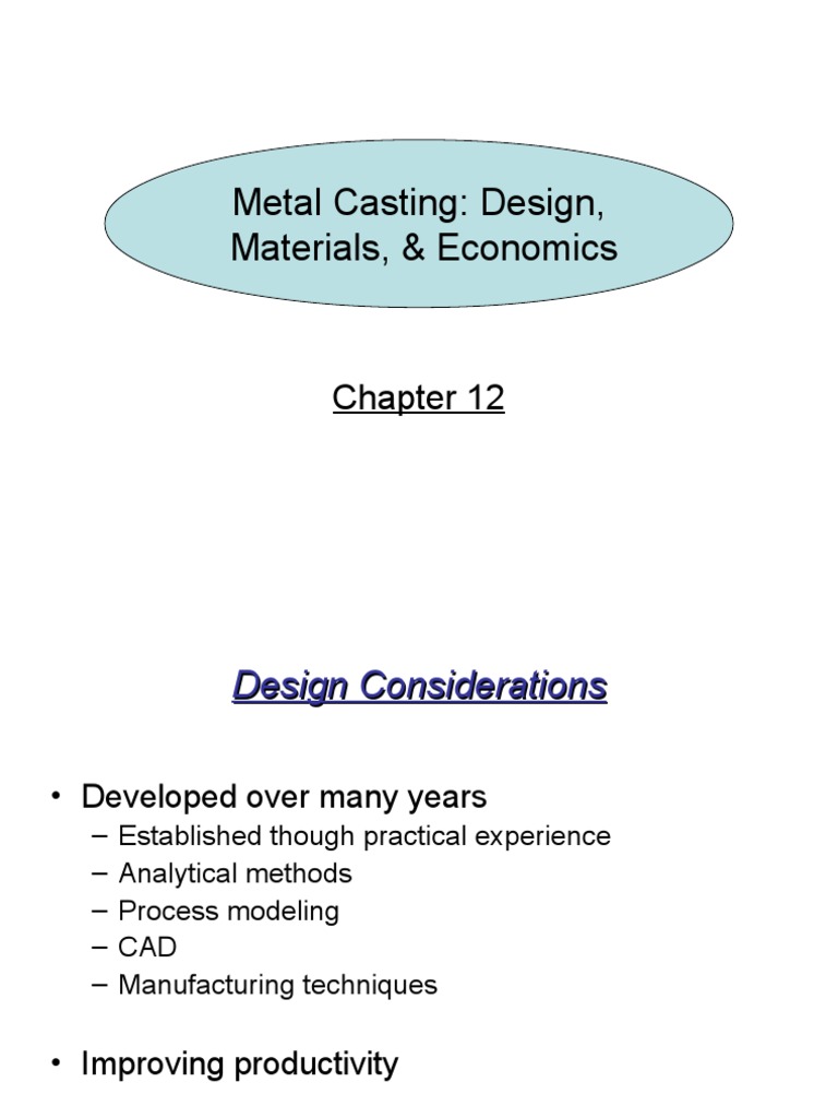 Metal Casting: Design, Materials, & Economics | PDF | Casting (Metalworking) | Cast Iron