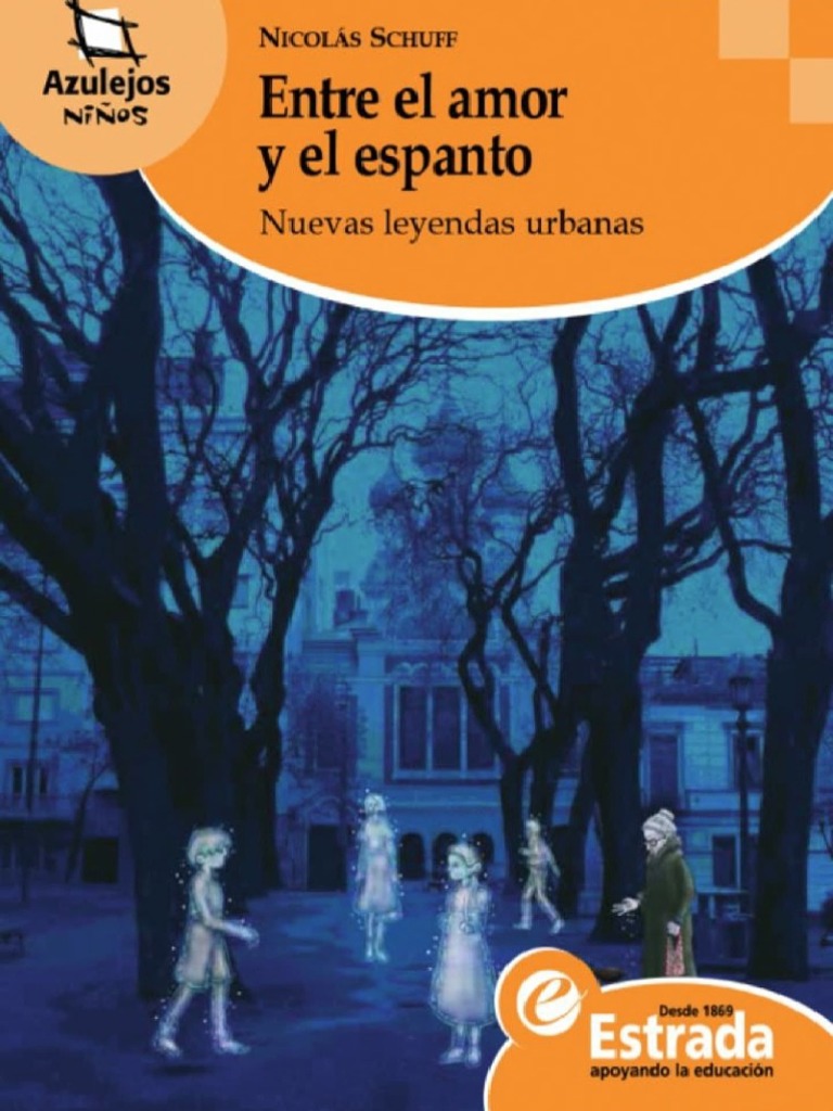 Entre El Amor y El Espanto - Nicolás Schuff | PDF