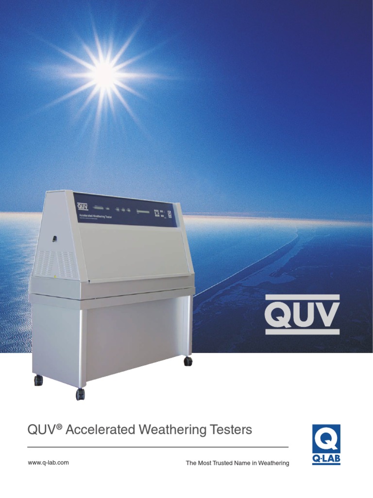 QUV Accelerated Weathering Testers: The Most Trusted Name in Weathering ...