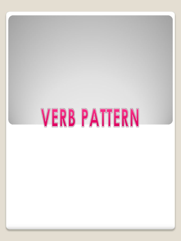 Verb Patterns | PDF
