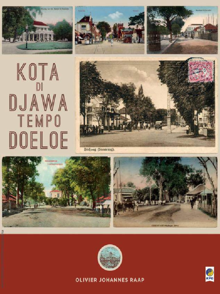 Kota Di Djawa Tempo Doeloe by Olivier Johannes Raap | PDF