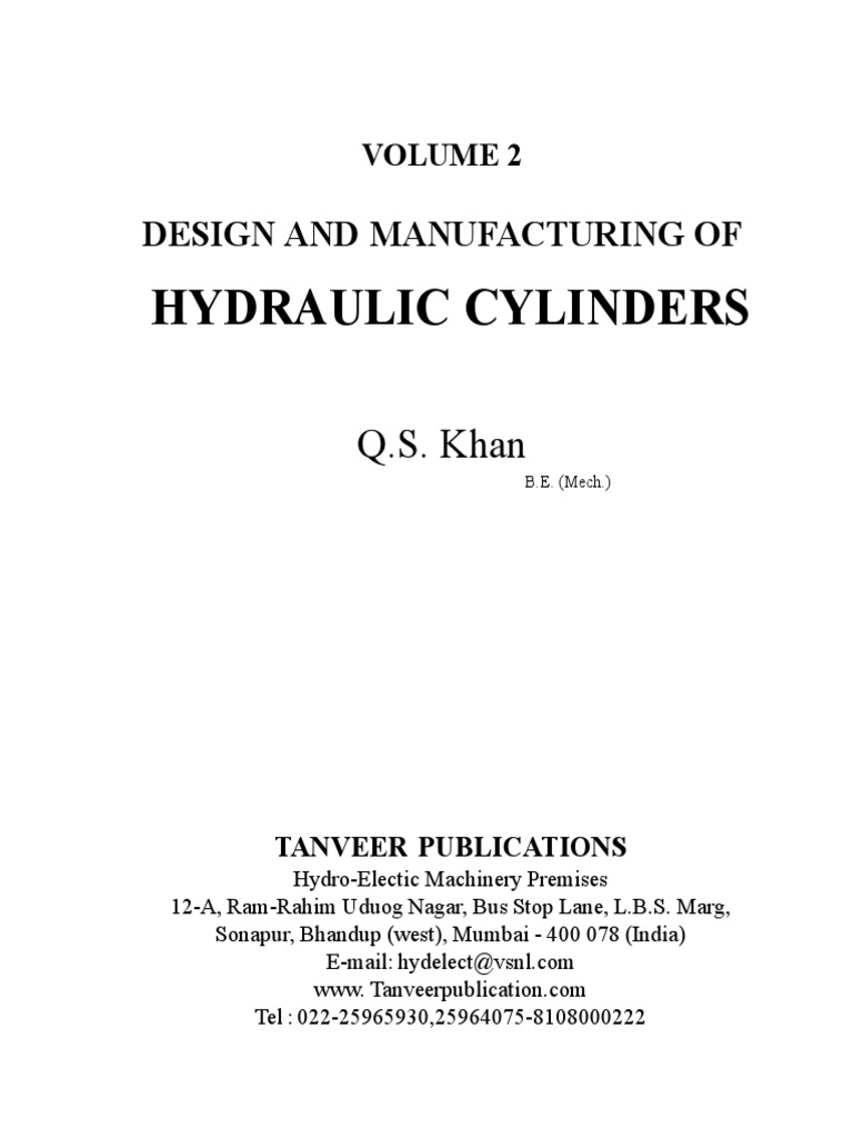 Volume 2 Design and Manufacturing of Hydraulic Cylinders | PDF