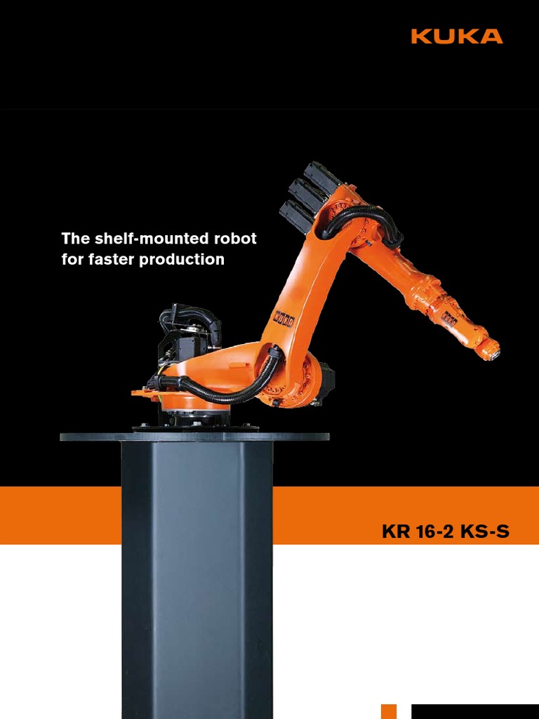 The Shelf-Mounted Robot For Faster Production: KR 16-2 Ks-S | PDF ...