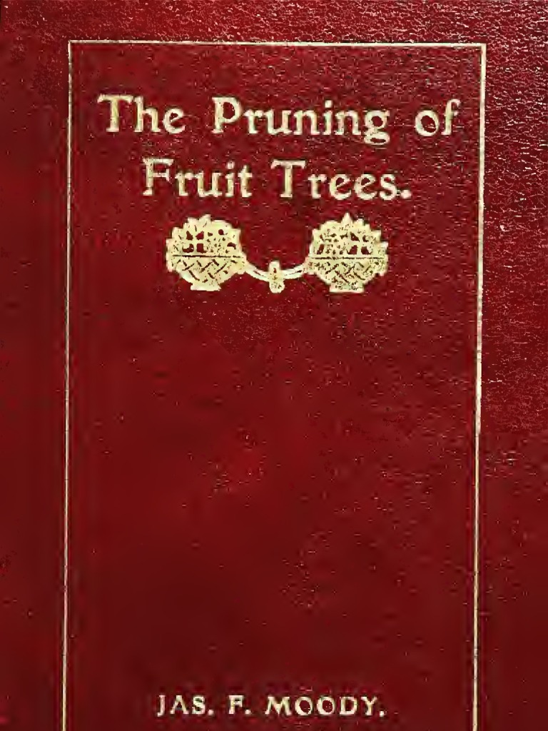 The Pruning Of Fruit Trees Pdf Pruning Trees