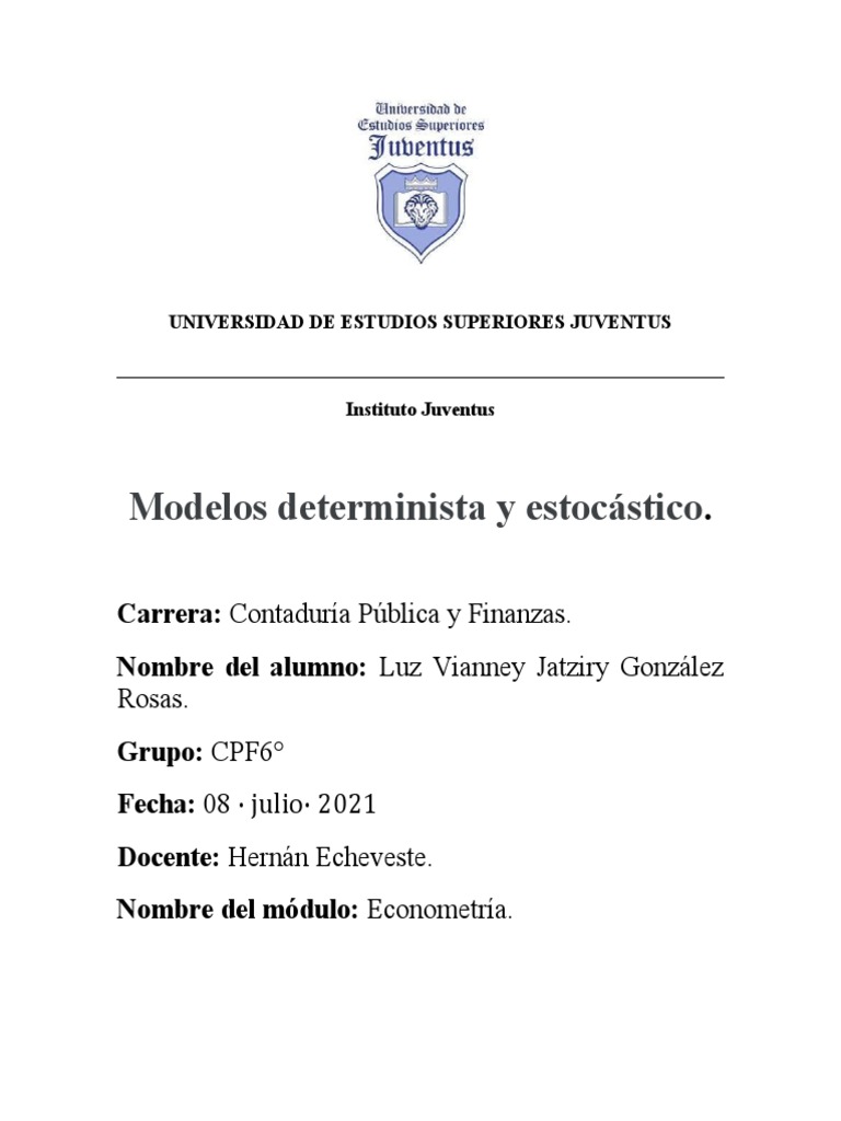 Modelos Deterministas y Estocásticos | PDF | Estocástico | Econometría