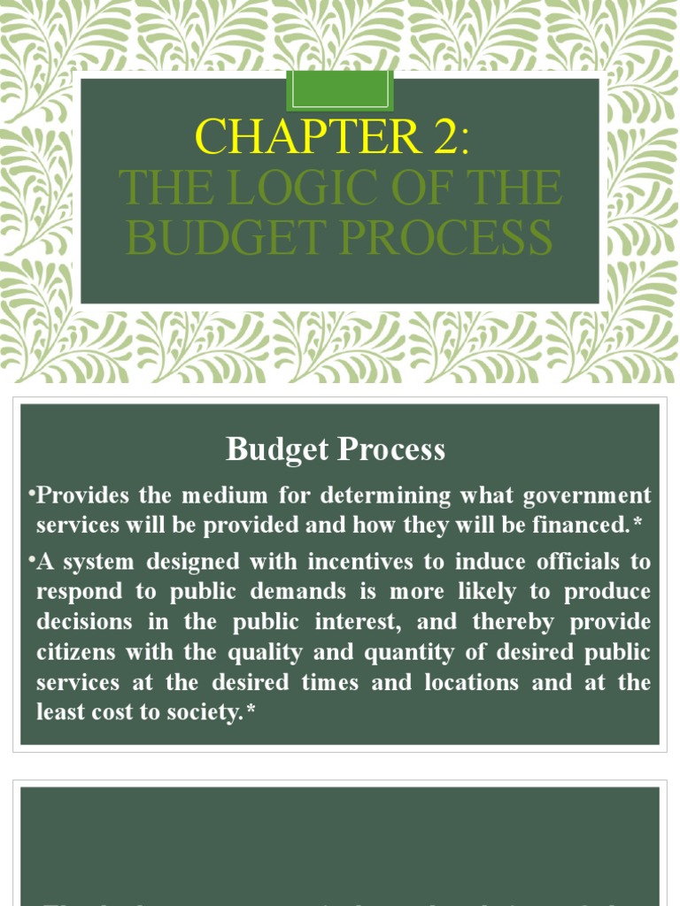Chapter 2.1 The Logic of The Budget Process | PDF | Budget | Public Finance