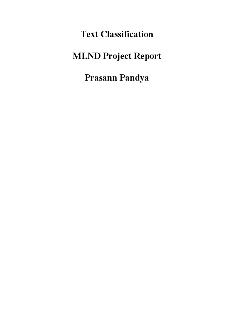 Text Classification MLND Project Report Prasann Pandya | PDF | Statistical Classification ...