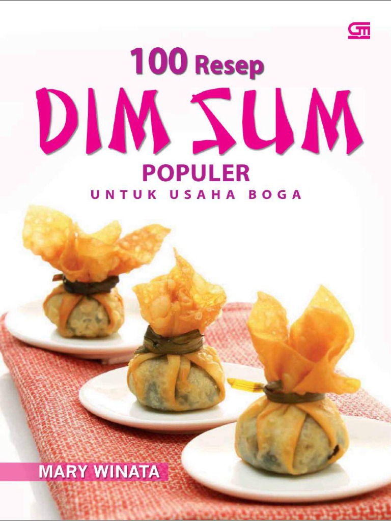 Mary Winata - 100 Resep Dim Sum Populer Untuk Usaha Boga | PDF