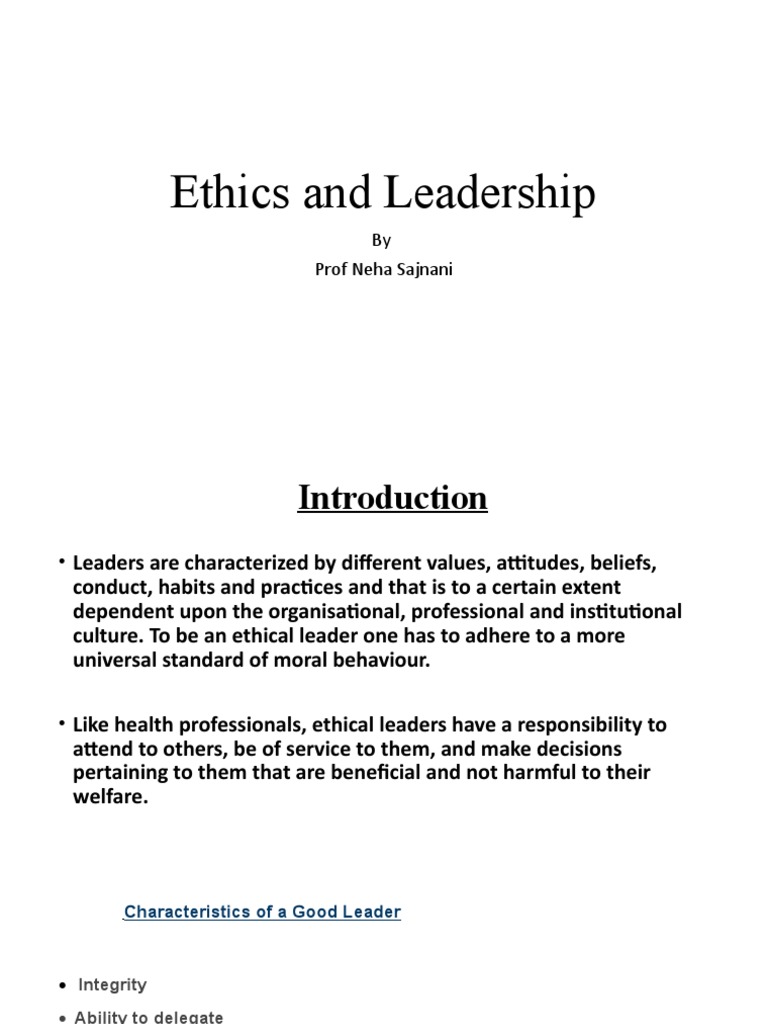 Ethics and Leadership: Characteristics, Importance, Styles and ...