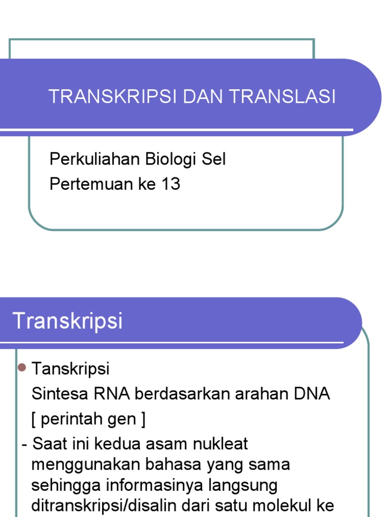 Transkripsi dan Translasi RNA dalam Biologi Sel | PDF | Sains & Matematika
