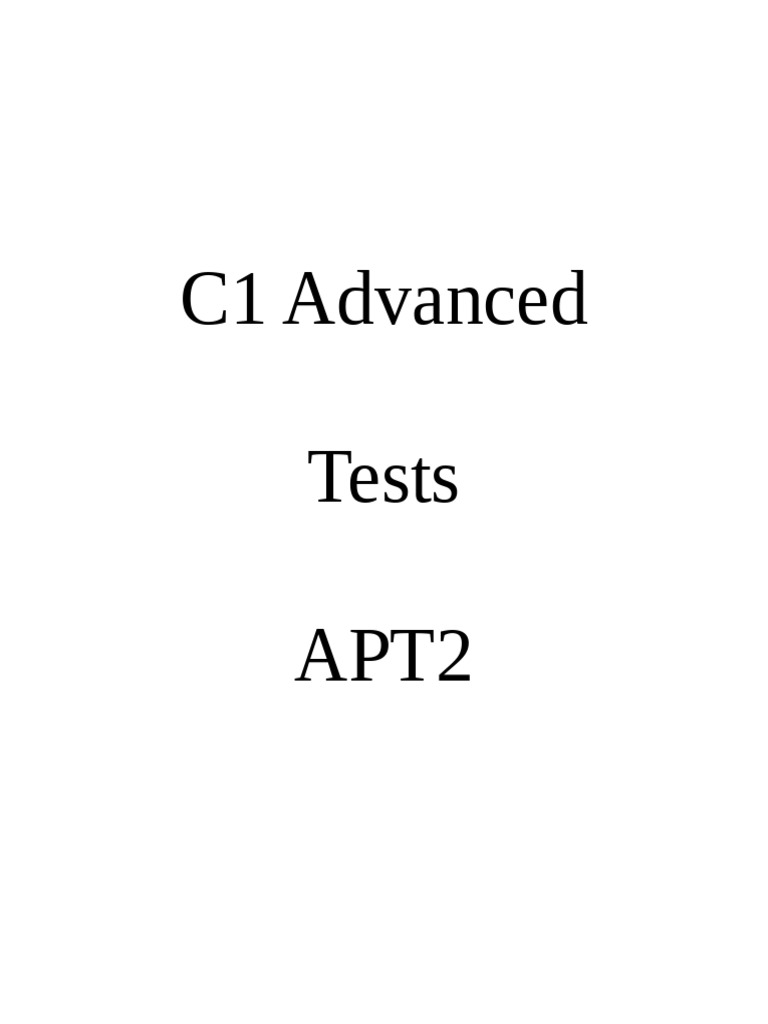C1 Advanced Tests APT2 | PDF