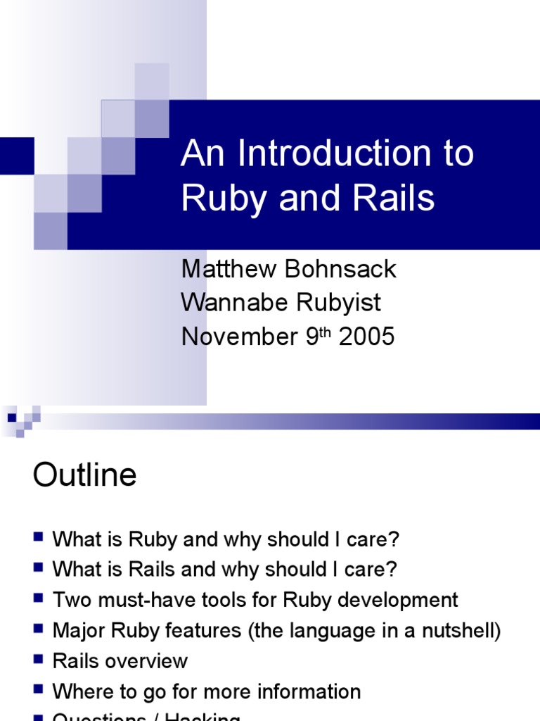 An Introduction To Ruby and Rails: Matthew Bohnsack Wannabe Rubyist November 9 2005 | PDF | Ruby ...