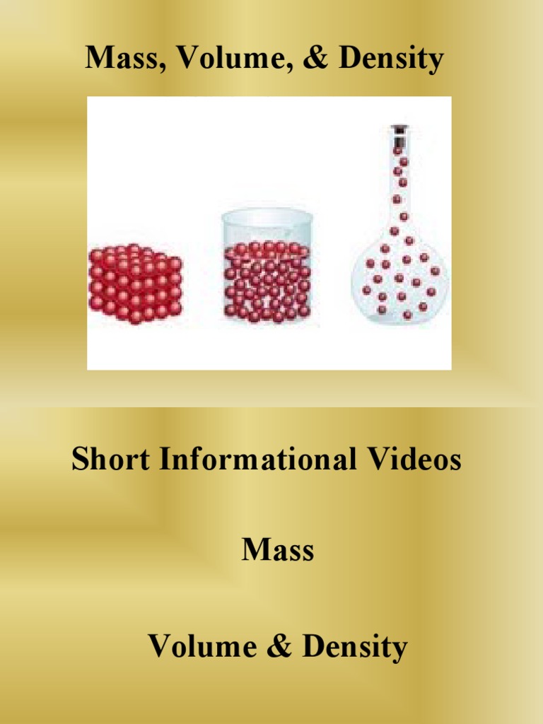 Powerpoint Mass, Density and Volume | PDF | Density | Volume