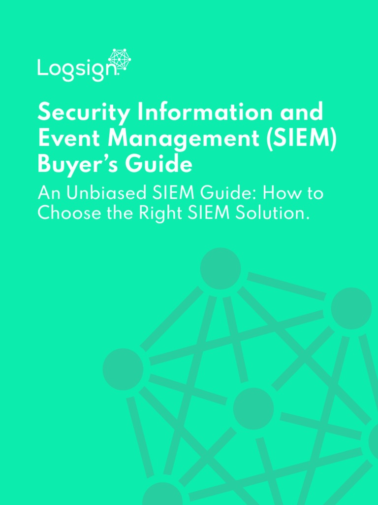 Security Information and Event Management (SIEM) Buyer's Guide | PDF ...