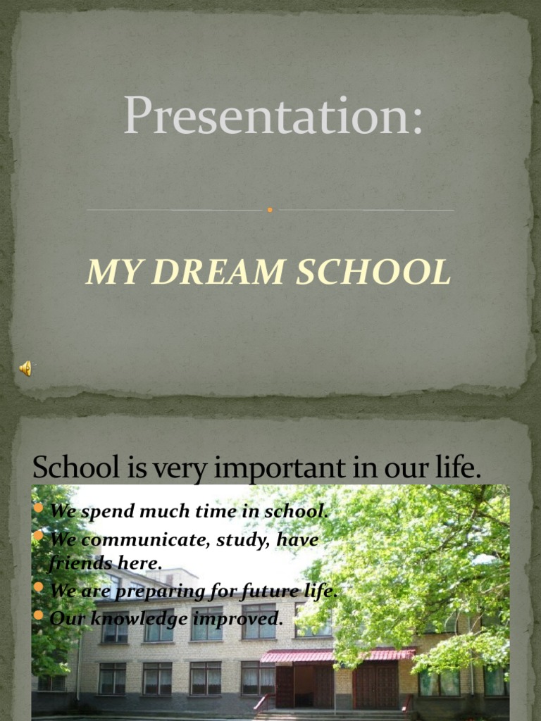 Presentation:: My Dream School | Download Free PDF | Classroom