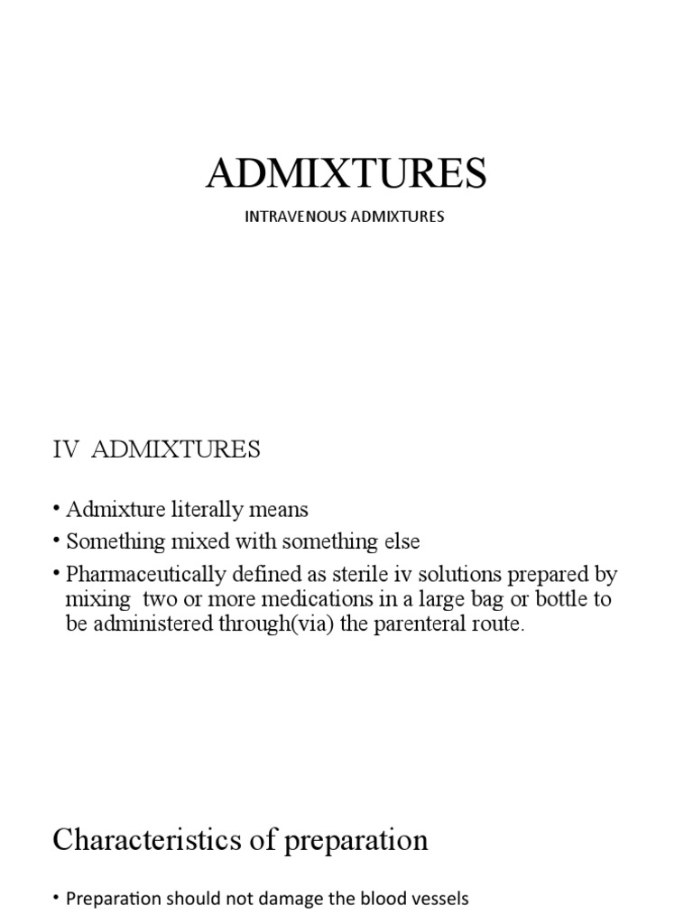 Intravenous Admixtures | PDF | Intravenous Therapy | Medicine