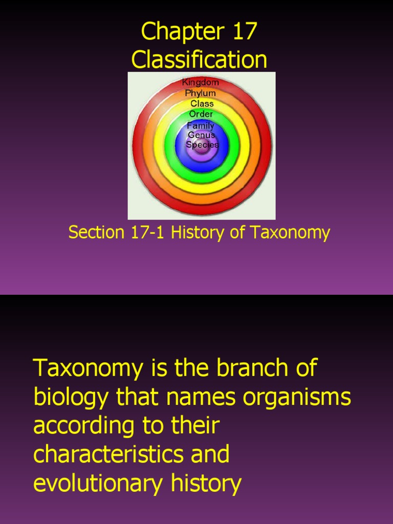 Classification: Section 17-1 History of Taxonomy | PDF | Organisms ...