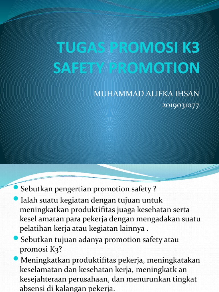 Tugas Promosi k3 Safety Promosi k3 Muhammad Alifka Ihsan | PDF