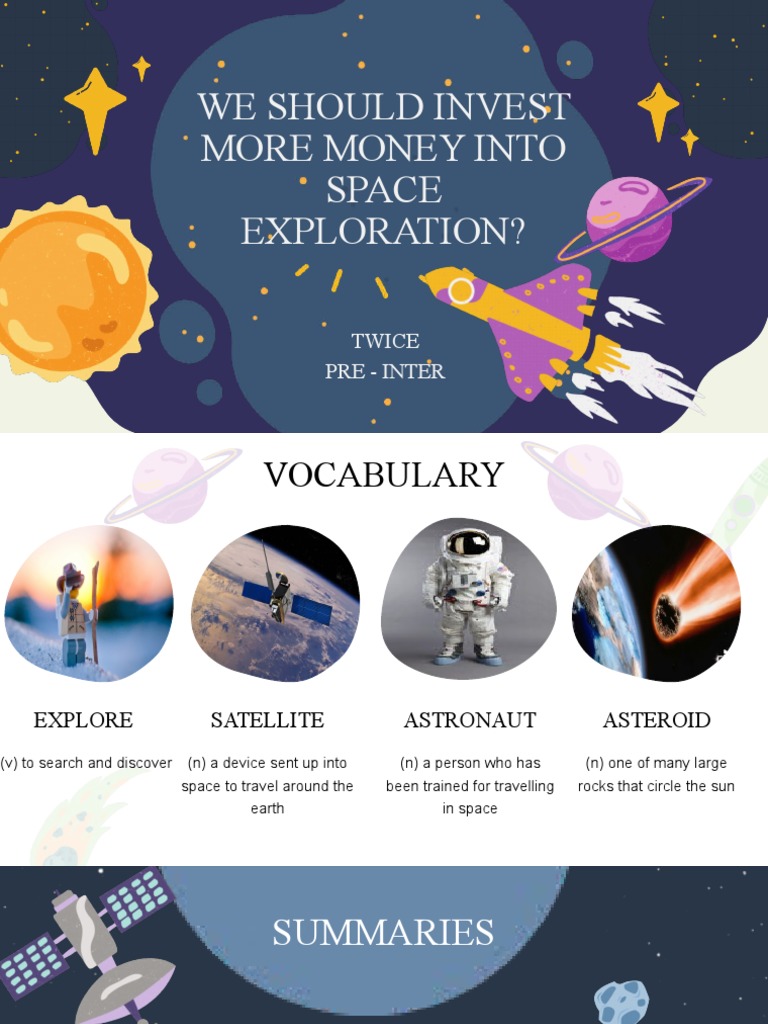 We Should Invest More Money Into Space Exploration?: Twice Pre - Inter ...