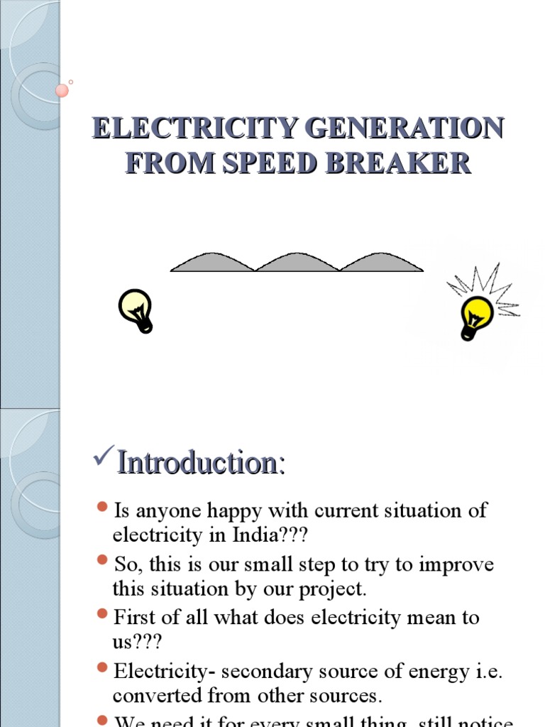 Generate Electricity from Speed Breakers | PDF | Technology & Engineering