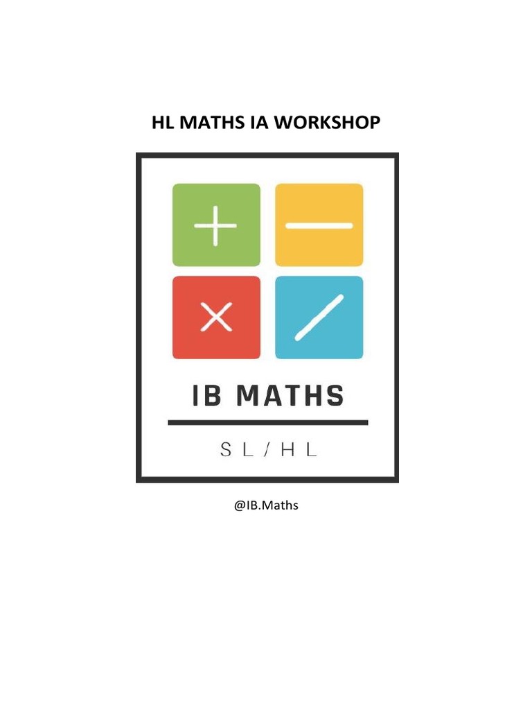 Math HL IA Workshop Notes | PDF | Mathematics | Concept