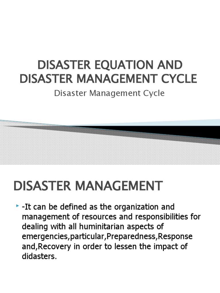 Disaster Equation and Disaster Management Cycle Joann D | PDF ...