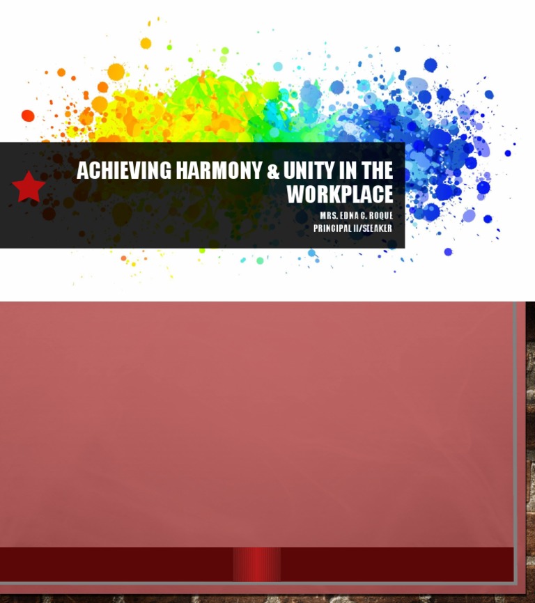 Achieving Harmony and Unity in The Workplace | PDF