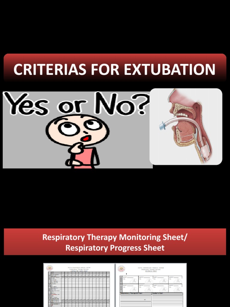 Extubation Criteria and Guidelines | PDF