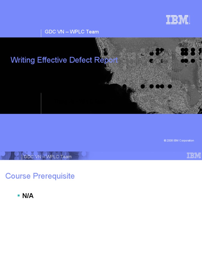 Writing Effective Defect Report: GDC VN - WPLC Team | PDF | Software ...
