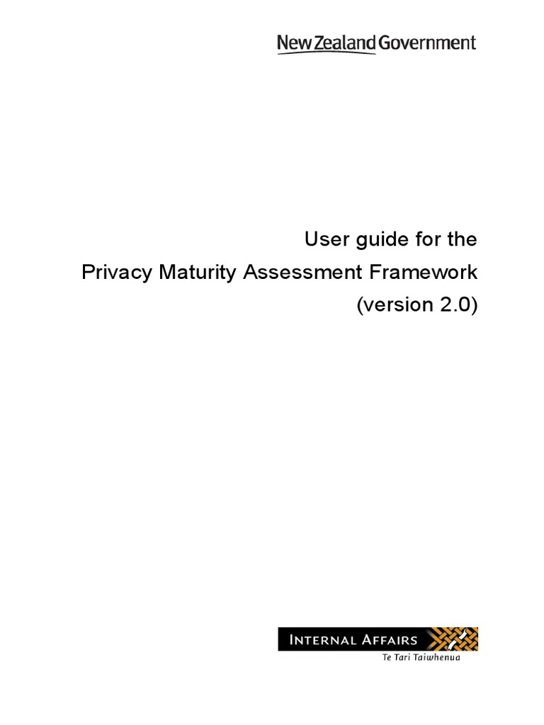 NZ User Guide For The Privacy Maturity Assessment Framework - NZ | PDF ...