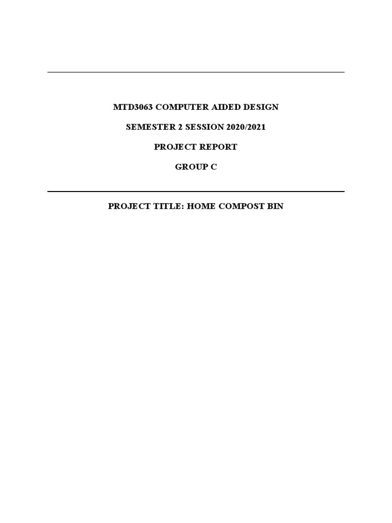 Mtd3063 Computer Aided Design SEMESTER 2 SESSION 2020/2021 Project ...