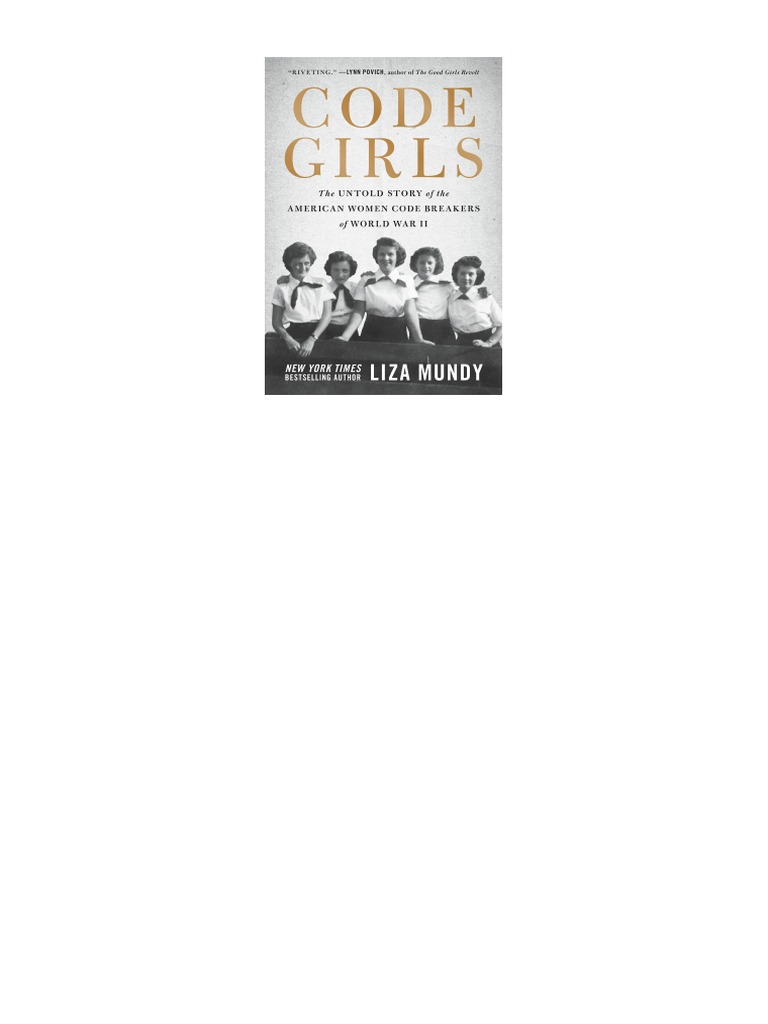 Liza Mundy - Code Girls - The Untold Story of The American Women Code ...