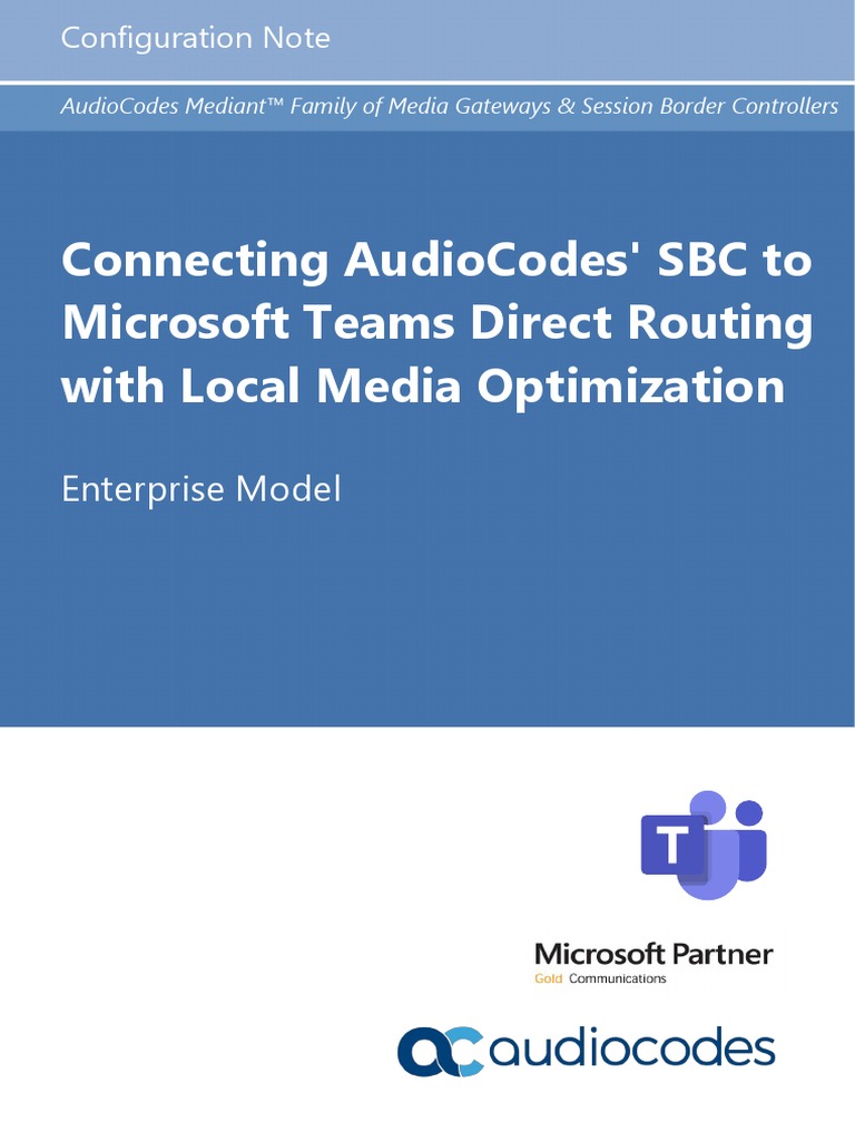 Mediant SBC To Microsoft Teams Direct Routing With Local Media ...