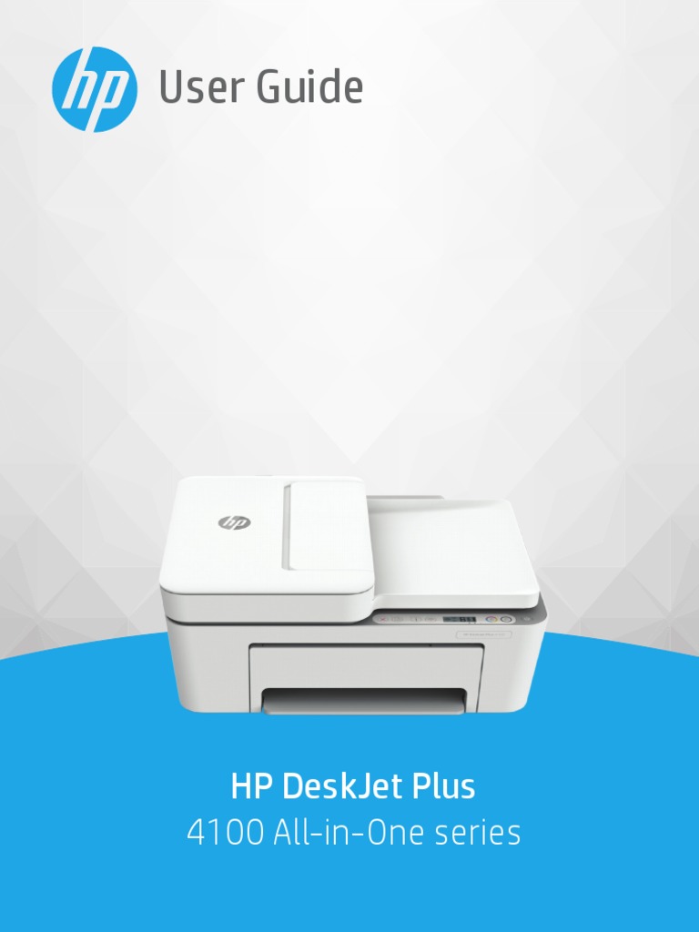 User Guide: HP Deskjet Plus 4100 All-In-One Series | PDF | Wi Fi ...