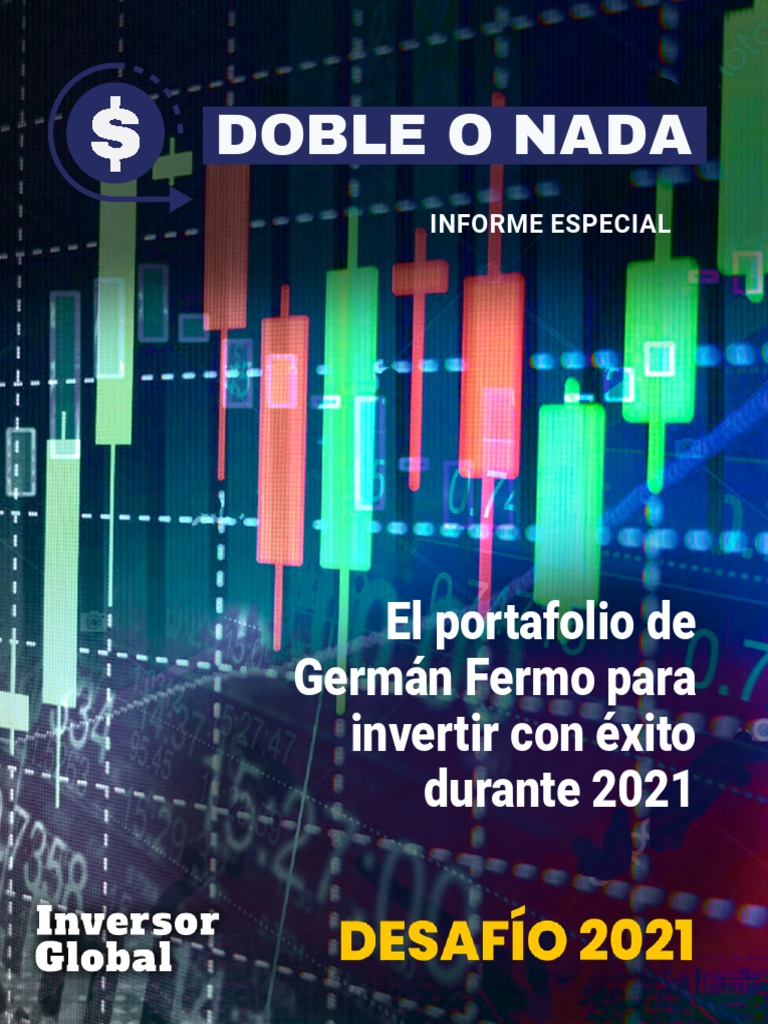 El Portafolio de Germán Fermo para Invertir Con Éxito Durante 2021 ...