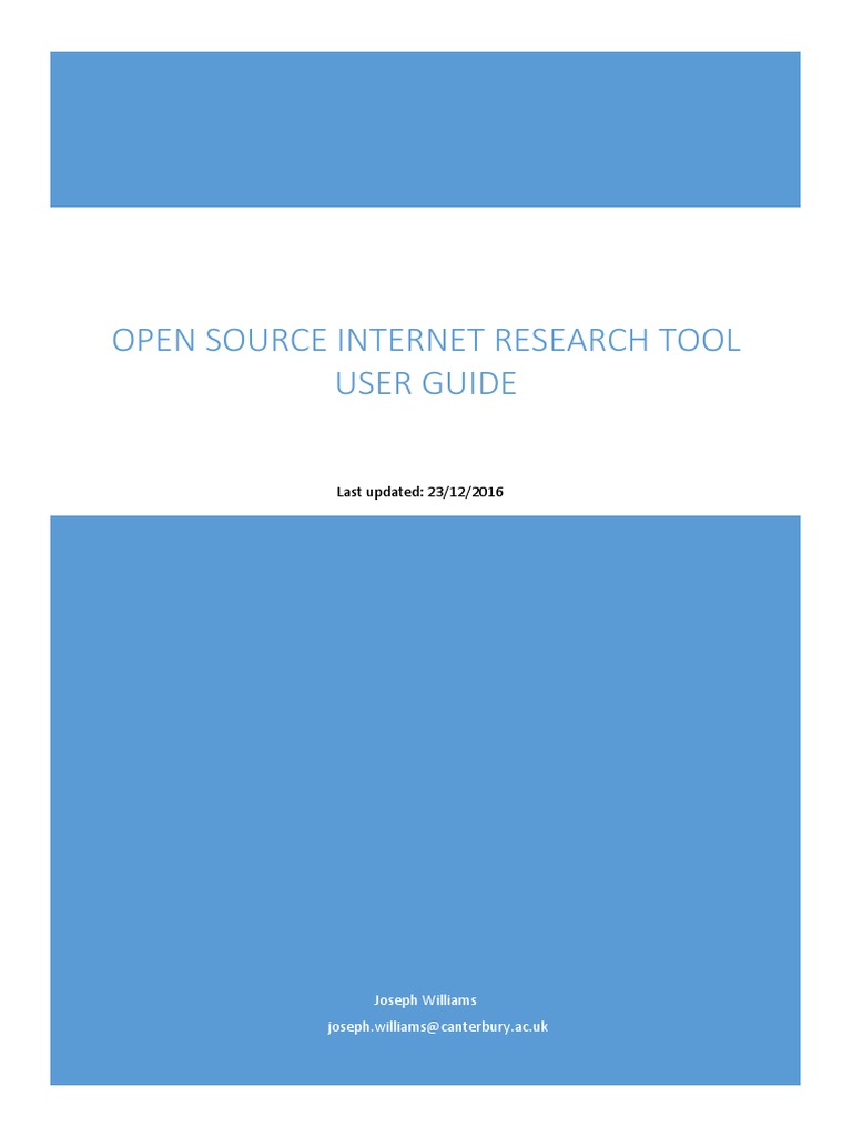 Open Source Internet Research Tool User Guide: Last Updated: 23/12/2016 ...
