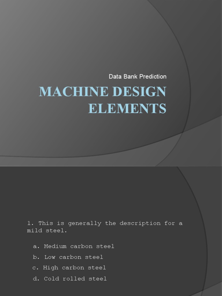 Machine Design Elements Research For Batch September 2012 Copy 2 | PDF ...