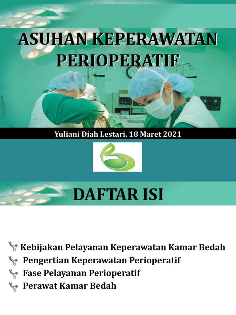 Presentasi Asuhan Keperawatan Perioperatif Diah 18 Maret 2021 | PDF
