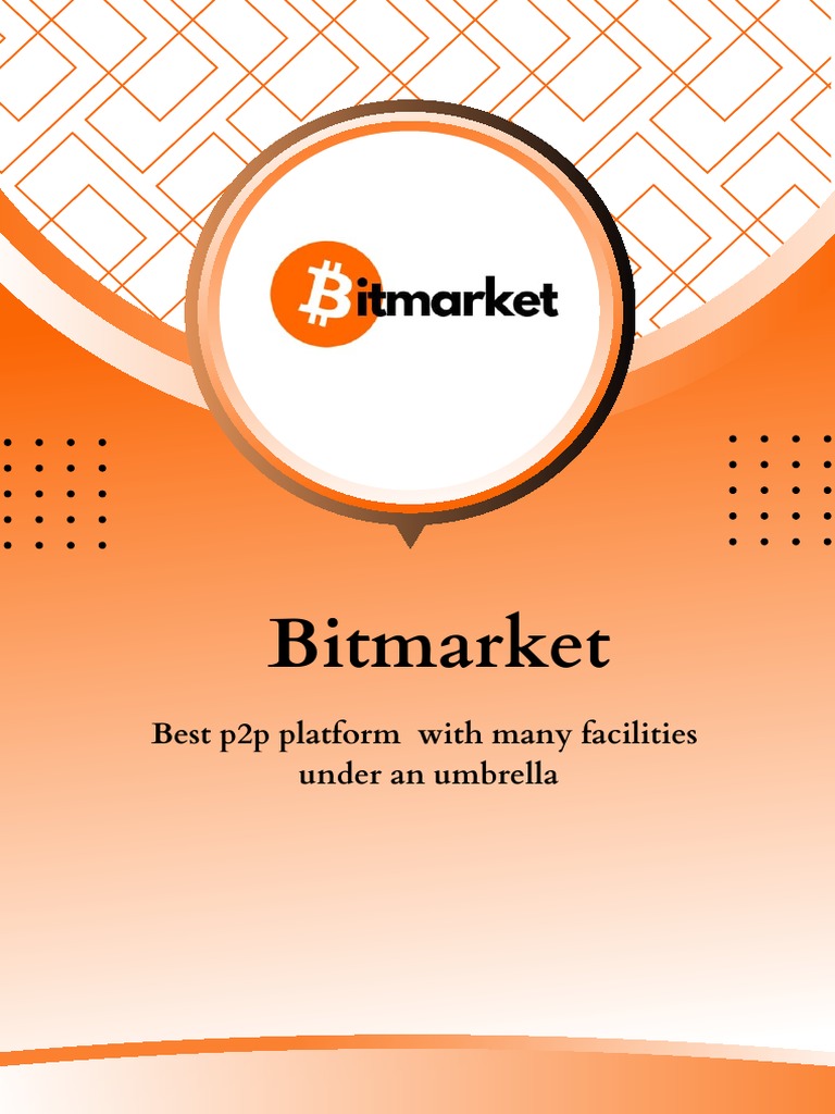 Bitmarket: Best p2p Platform With Many Facilities Under An Umbrella ...